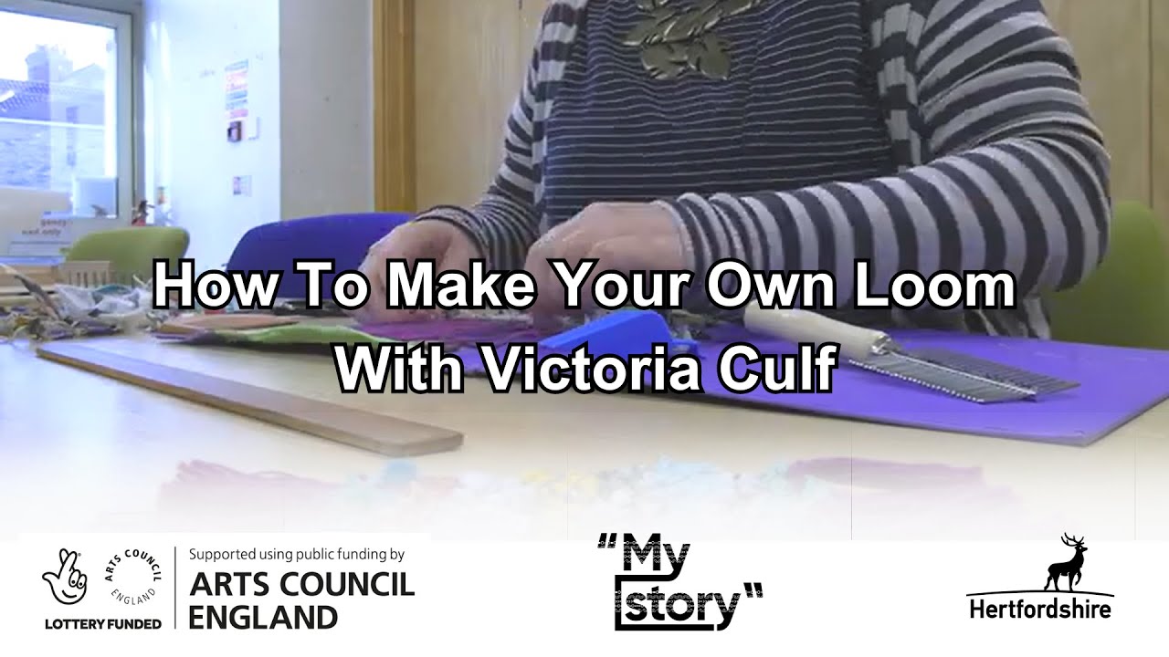 How to Make Your Own Loom with Victoria Culf - YouTube