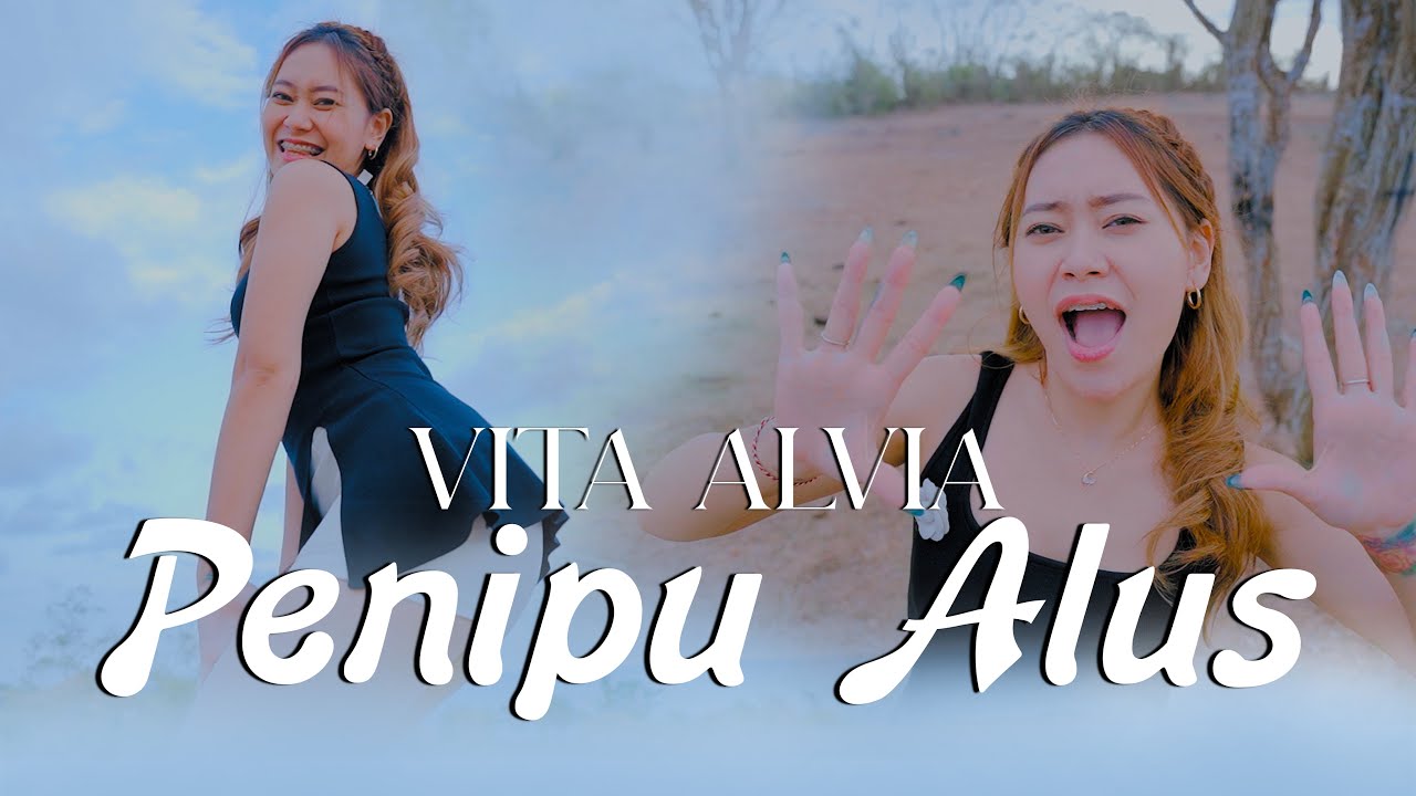 Penipu Alus - Vita Alvia (Official Music Video) Seng Nduwur Tutupan ...