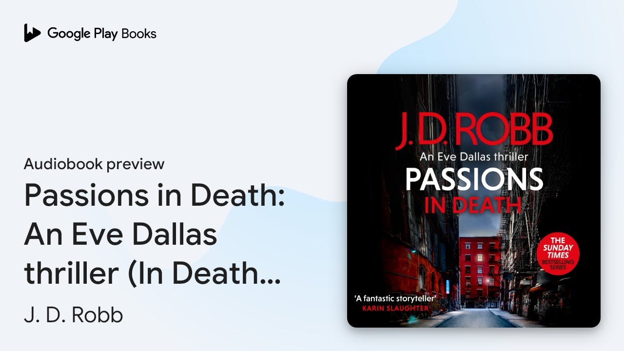 Passions in Death: An Eve Dallas thriller (In… by J. D. Robb ...