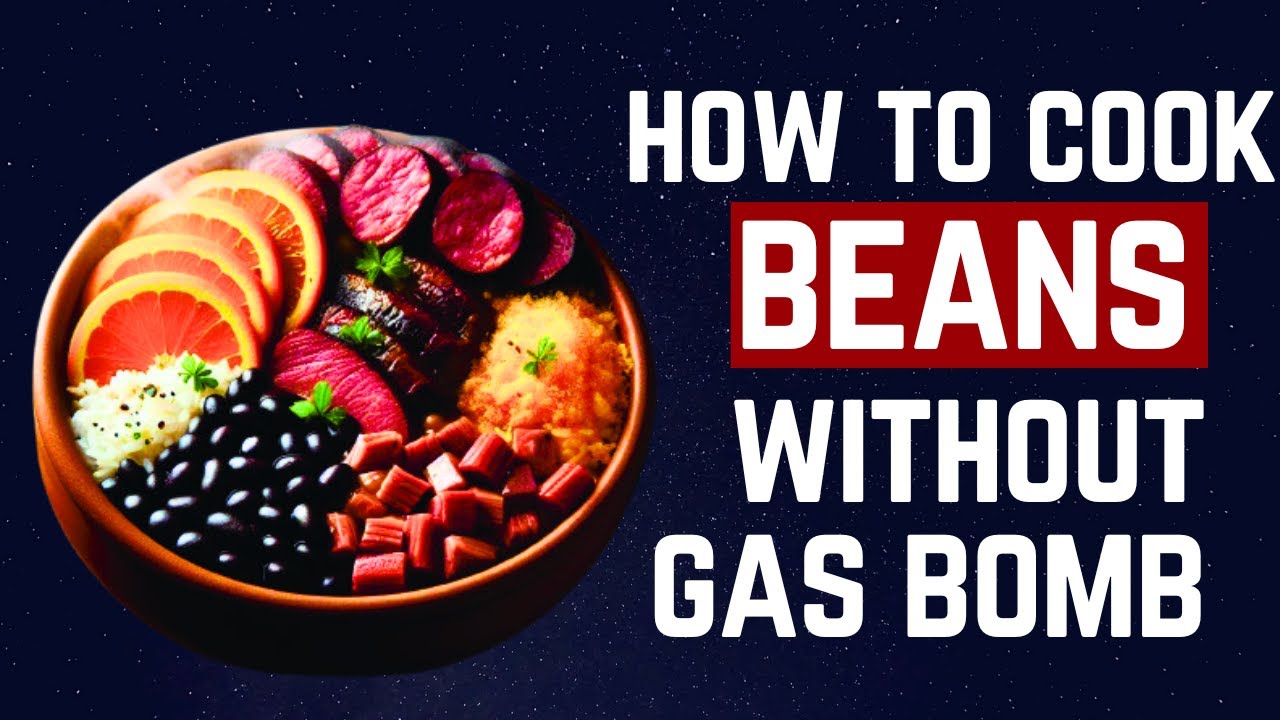 Beans, Farts & You: The Gas-Free Cooking Guide - YouTube
