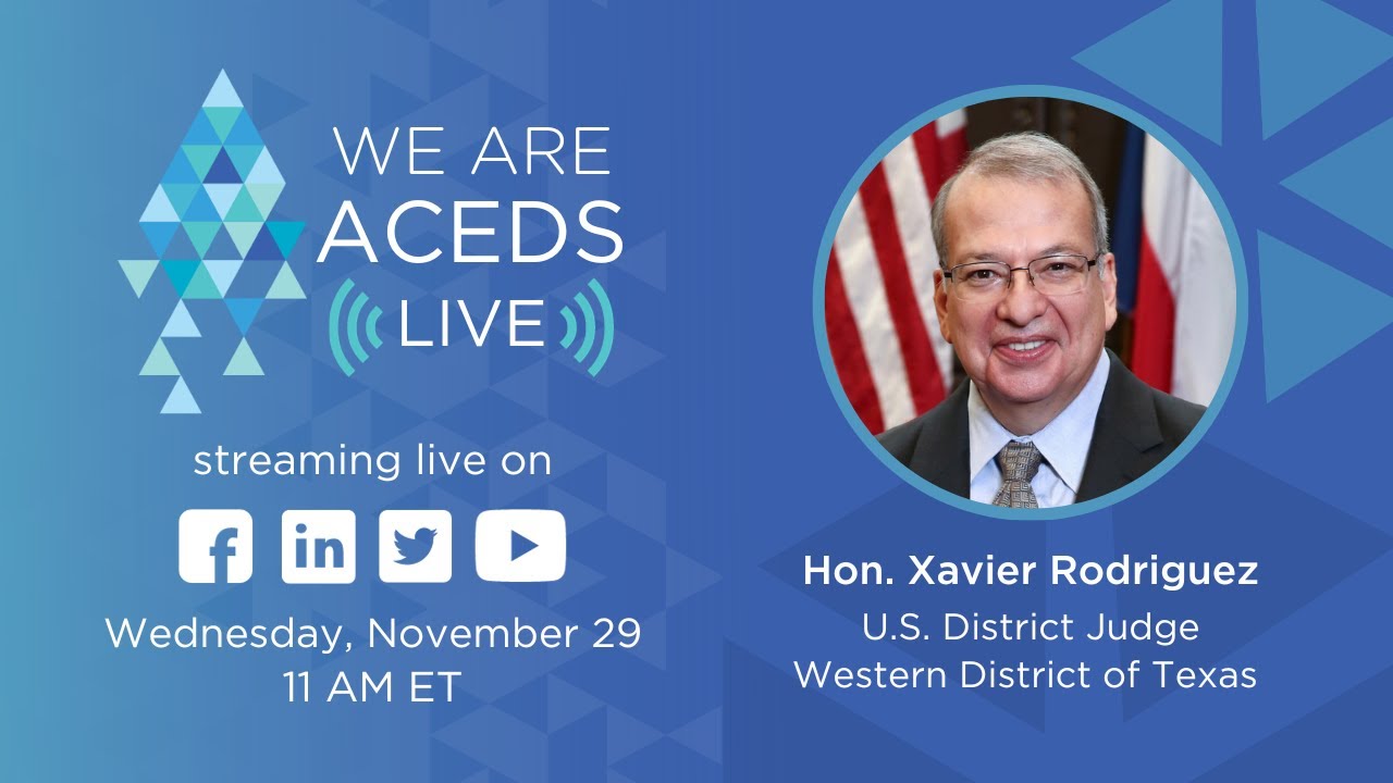 #WeAreACEDS featuring Honorable Xavier Rodriguez - YouTube