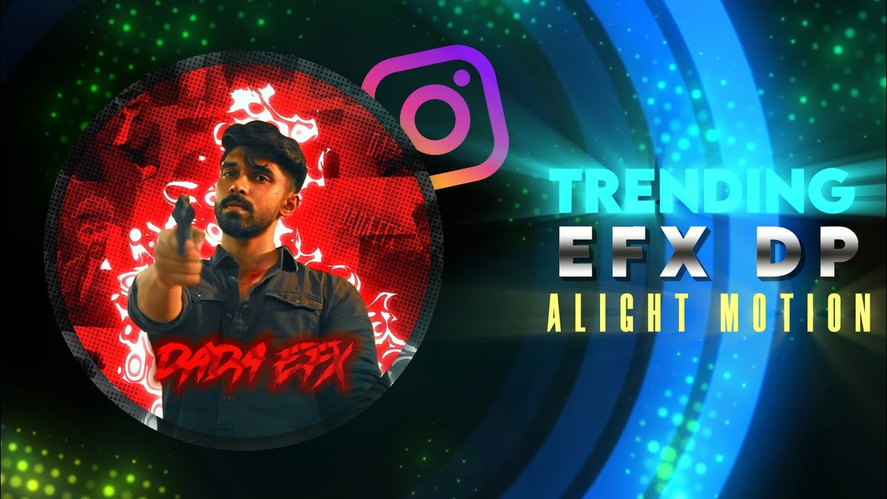 Trending EFX DP 𝙋𝙍𝙀𝙎𝙀𝙏 𝙓𝙈𝙇 [ᴀʟɪɢʜᴛ ᴍᴏᴛɪᴏɴ] #alightmotion #efx #efxdp ...