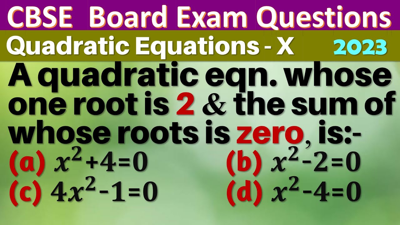 A quadratic equation whose one root is 2 and the sum of whose roots is ...