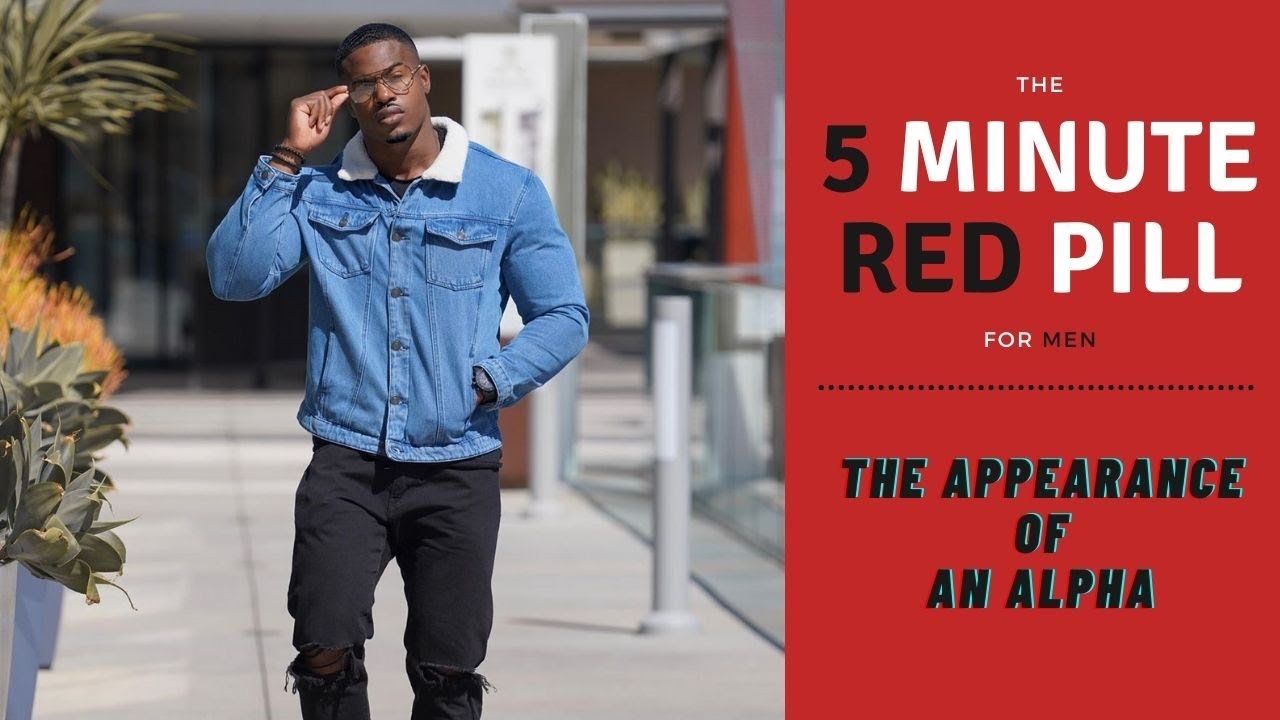 Alpha Male Appearance Tips - The 5 Minute Red Pill - YouTube