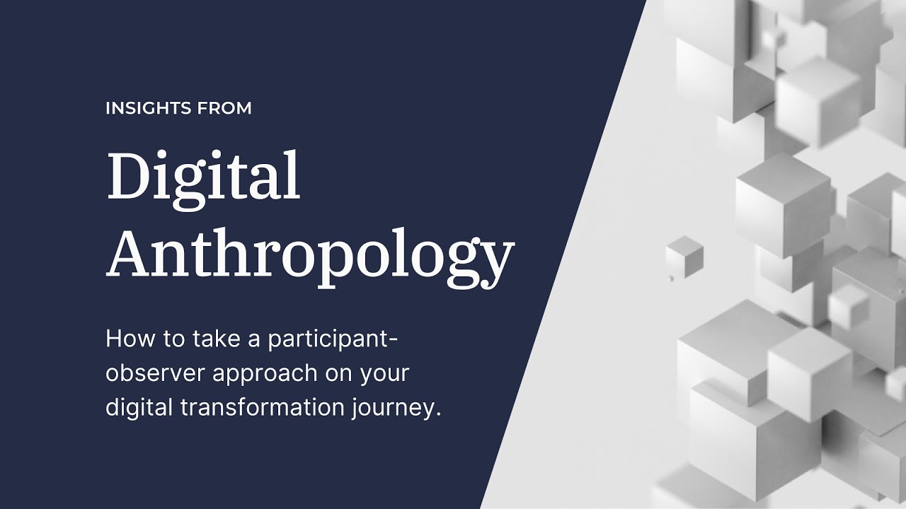 EX Squared - Insights From Digital Anthropology - YouTube