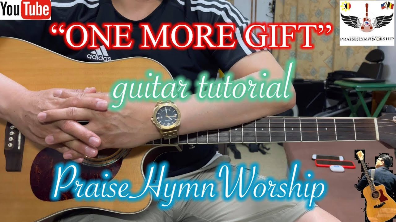 One More Gift - basic guitar tutorial for Beginners -with lyrics ...