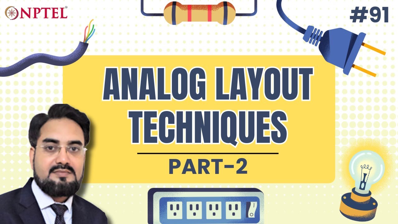 #91 Analog Layout Techniques | Part 2 - YouTube