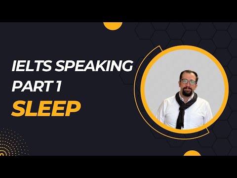 IELTS Speaking part 1 - Topic: sleep - YouTube