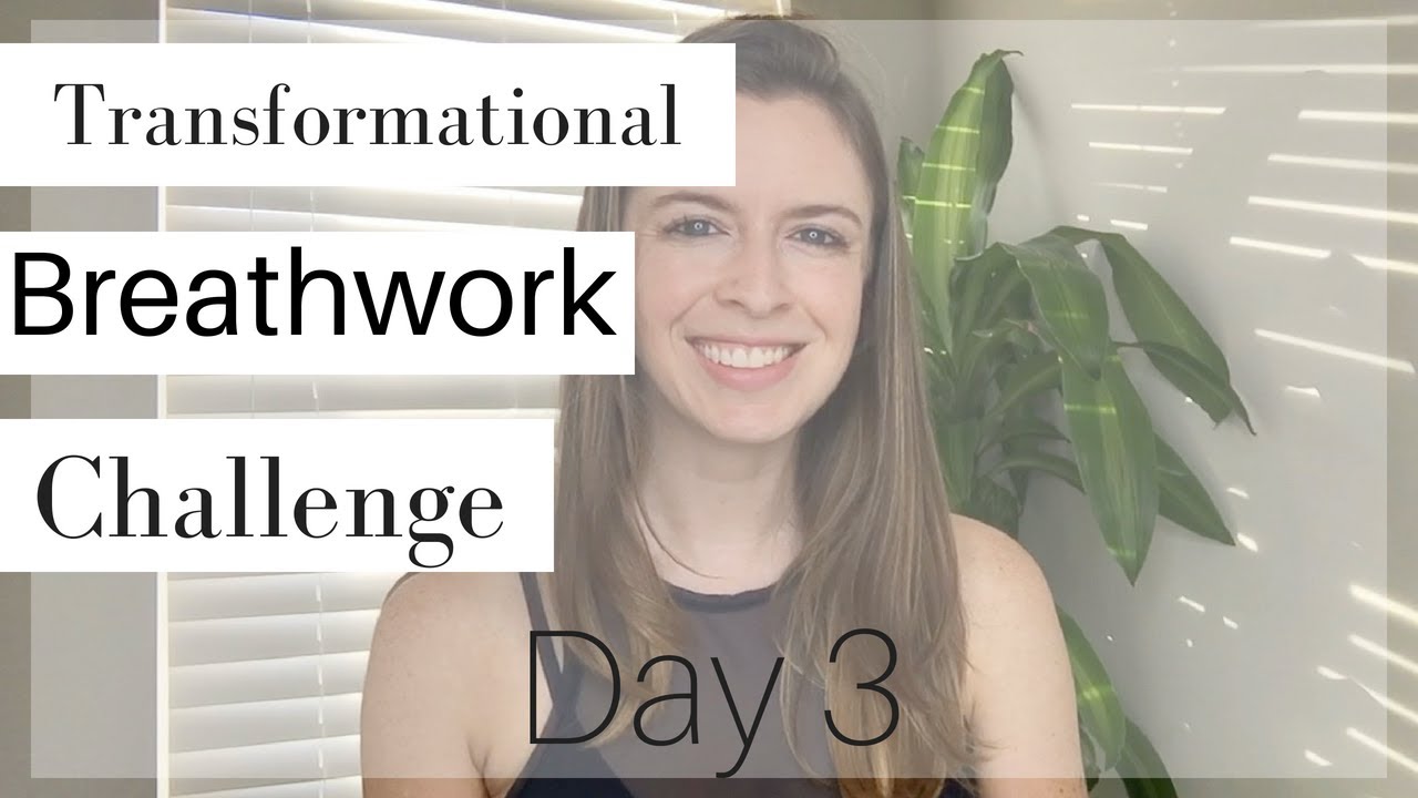 Day 3: Transformational Breathwork Challenge- Segmented Breath - YouTube