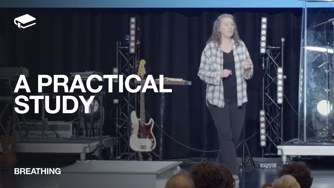 A Practical Study | Grace Chapel Wilsonville | Jen McCourt - YouTube