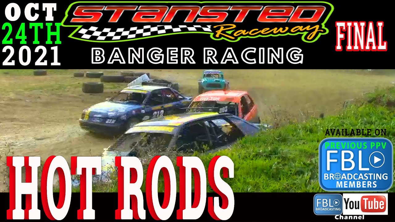 Stansted Raceway. HOT RODS. FINAL. 24/10/2021 #Bangerracing #DirtRacing ...