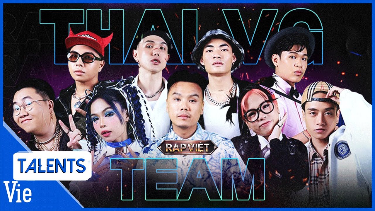 FULL PLAYLIST TEAM THÁI VG - Đội hình 4 CHỌN cùng rapper huyền thoại ...