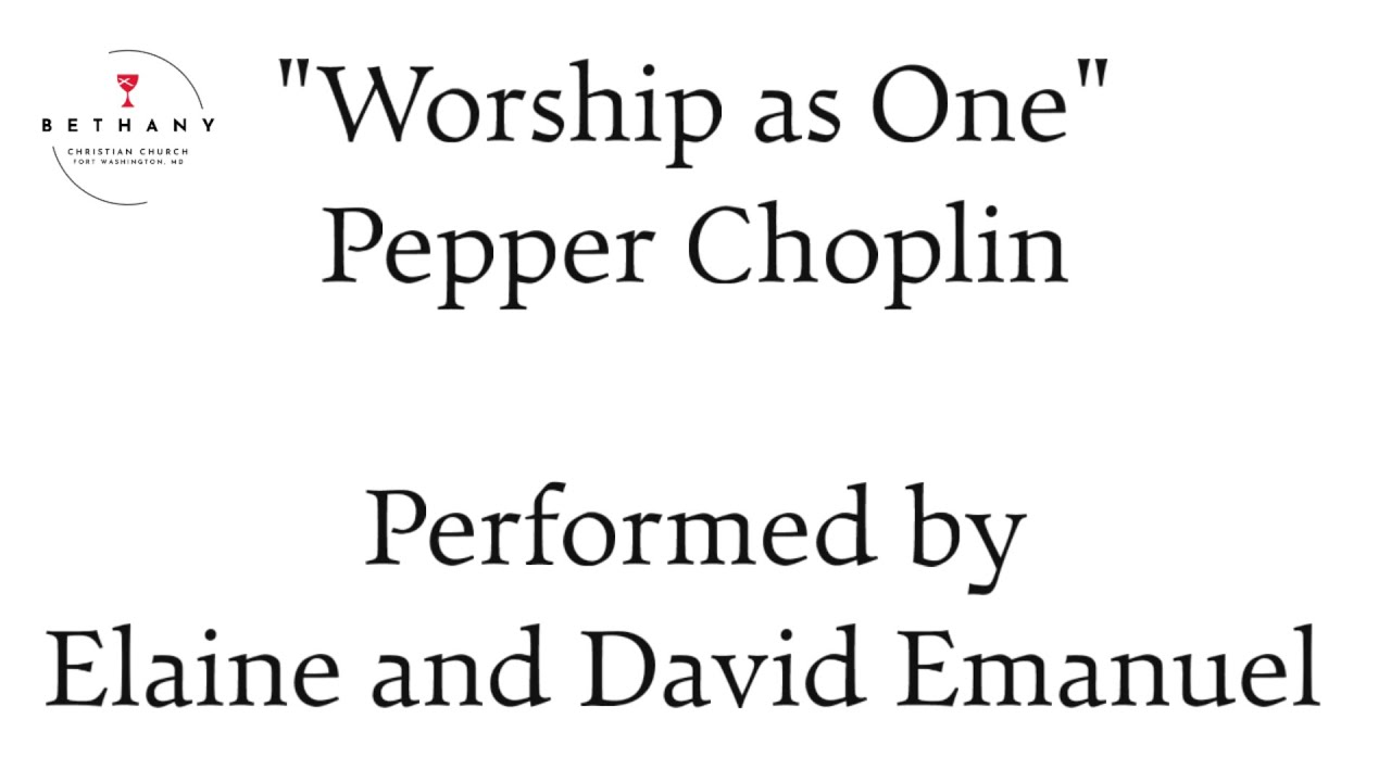 "Worship as One" by Pepper Choplin - YouTube