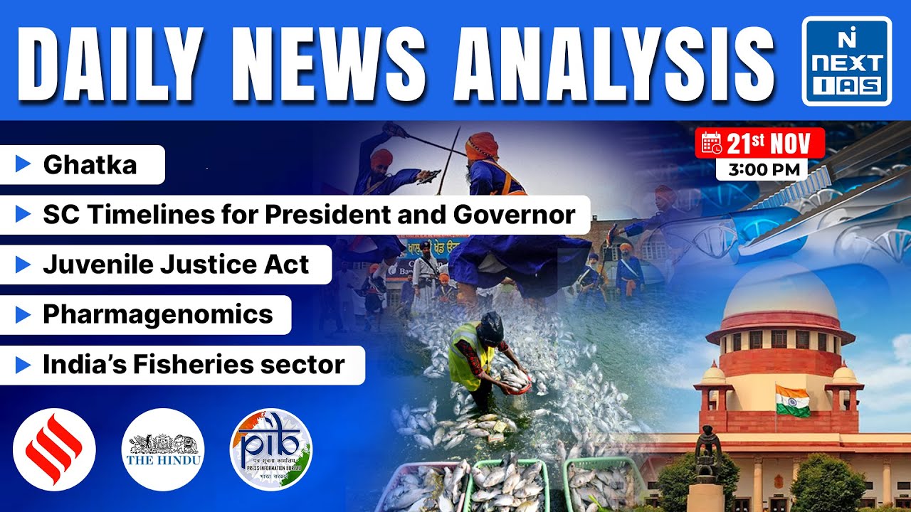 Daily News Analysis - 21 Nov 2025 | The Hindu, Indian Express & PIB ...