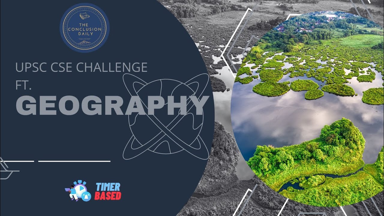 UPSC CSE Geography Challenge 04 (Phy. Geography-20 Q) with timer for # ...