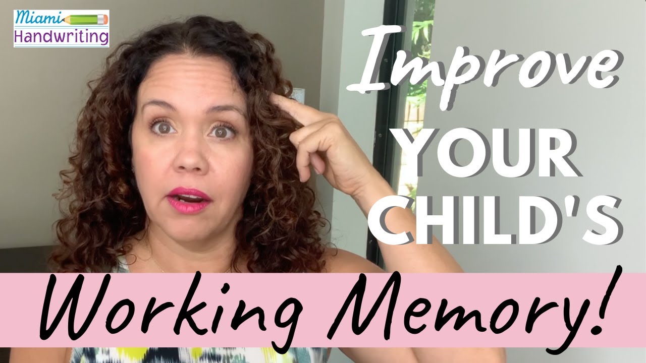 How to Improve Your Child's Working Memory Skills - YouTube