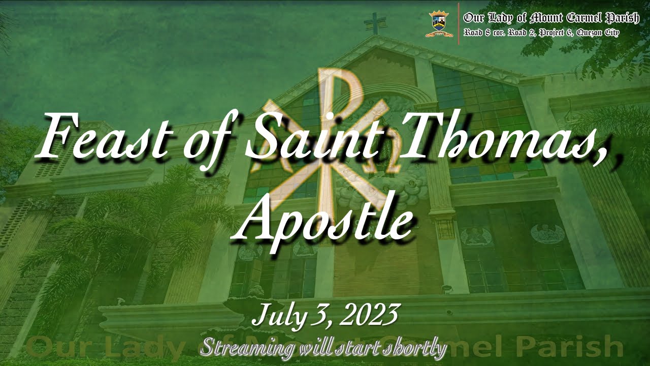 HOLY MASS | Feast of Saint Thomas, Apostle | July 3, 2023 - YouTube
