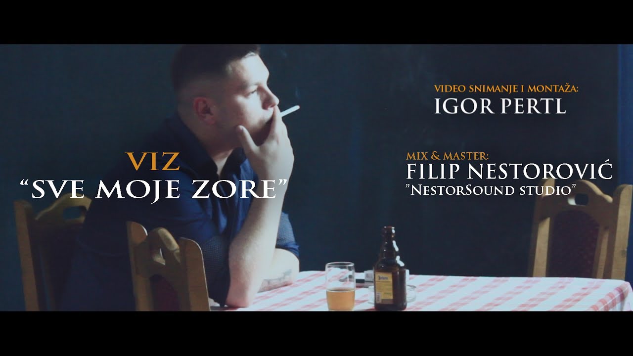 VIZ - SVE MOJE ZORE (OFFICIAL VIDEO) 2017 - YouTube