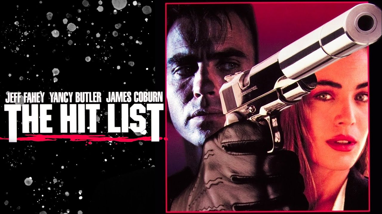 The Hit List (1993) | Full Movie | Jeff Fahey | Yancy Butler | James ...