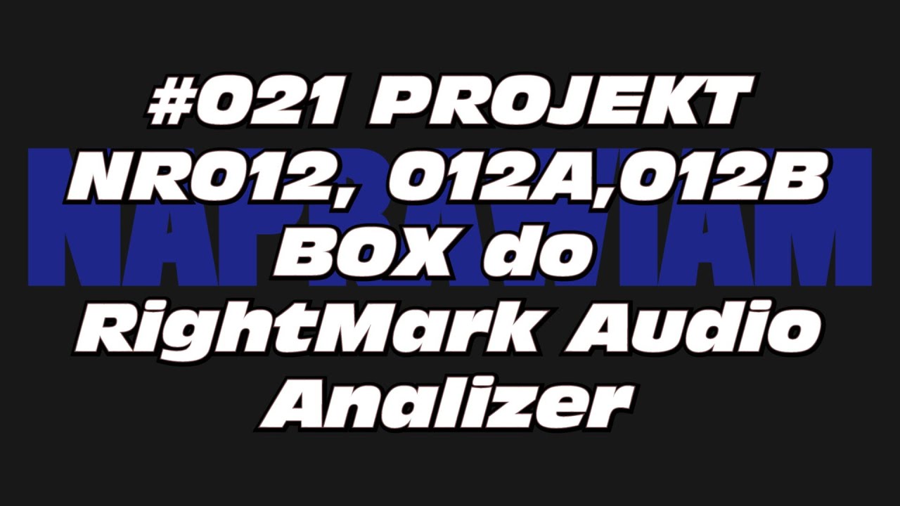 #021 Projekt 012, 012A, 012B BOX do RMAA - YouTube