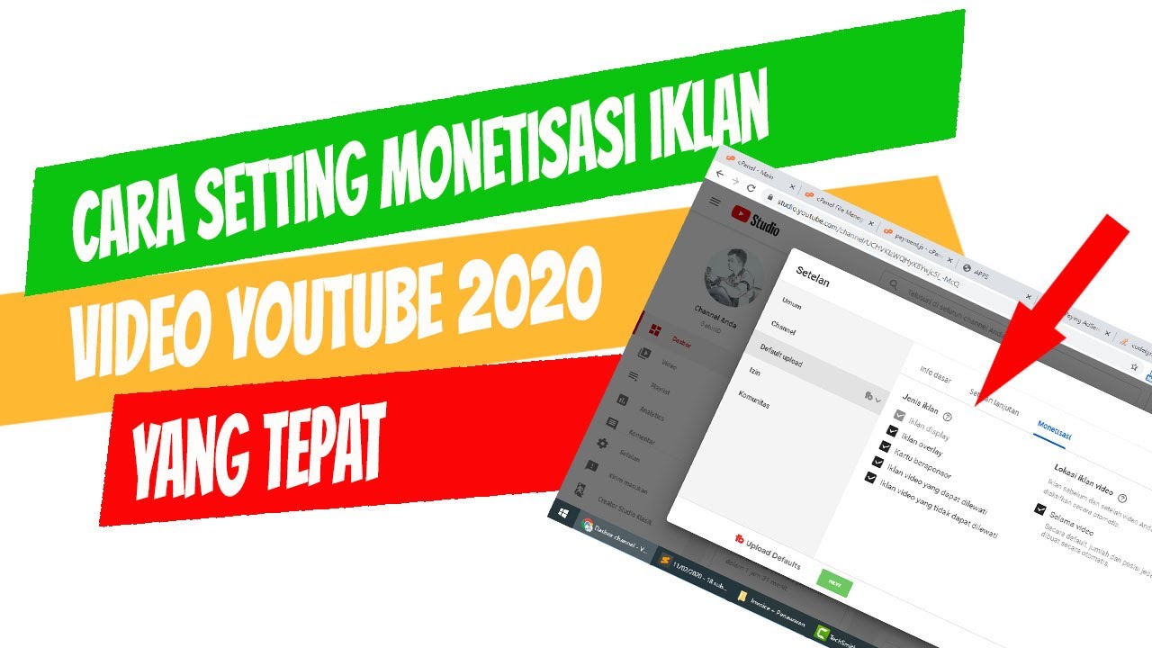 Cara Setting Monetisasi Iklan Video Youtube 2020 - YouTube