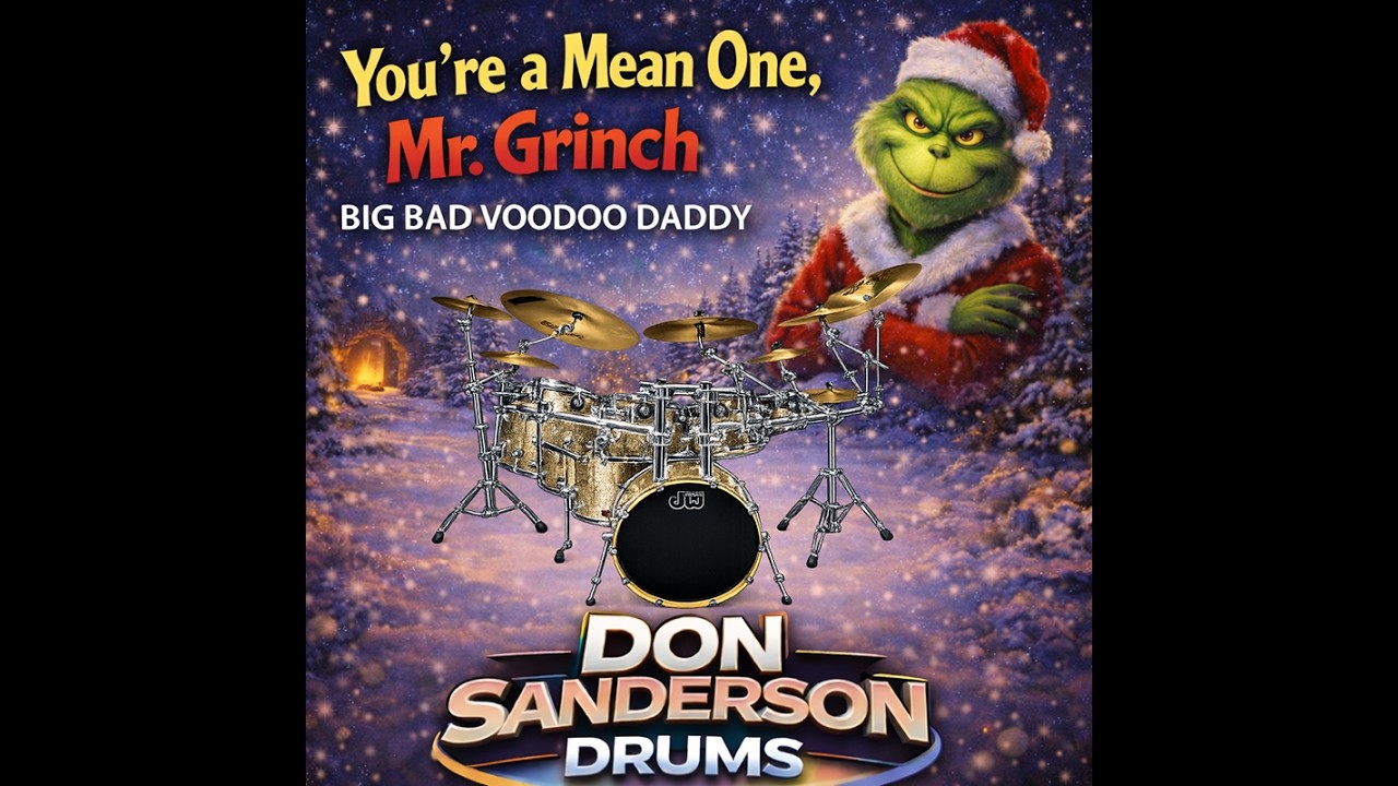 Big Bad Voodoo Daddy - "You're A Mean One Mr Grinch!" - Drum Cover ...