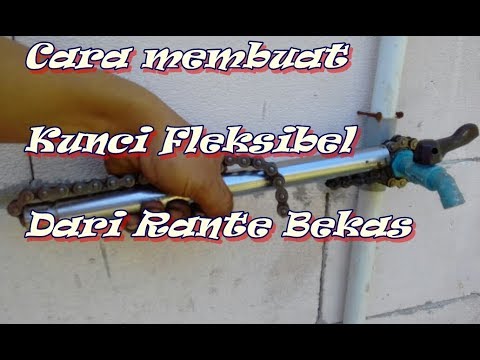 Cara Membuat Kunci Flexibel Rante Bekas - YouTube
