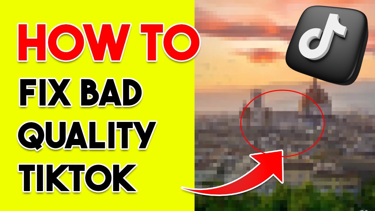 How To Fix Bad Quality Video Upload On TikTok - YouTube