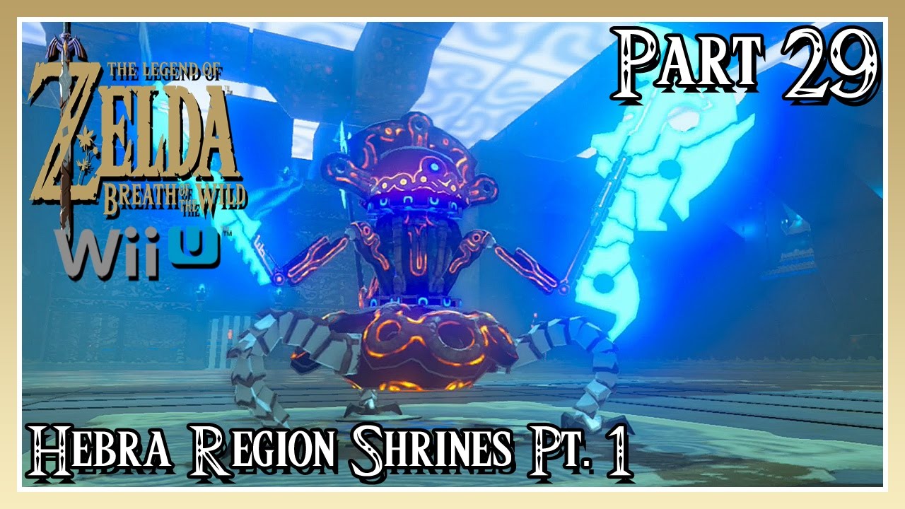 The Legend of Zelda: Breath of the Wild Wii U - Part 29: Hebra Region ...