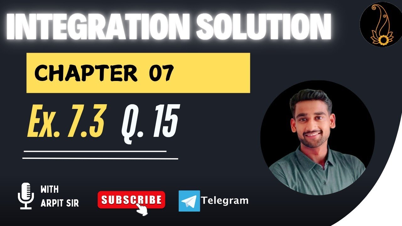 Class 12th Maths Chapter 7 Ex 7.3 Q. 15 Solution By Arpit Sir - YouTube