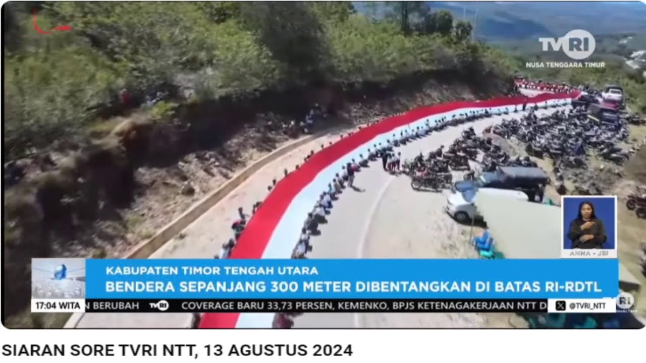 BENDERA MERAH PUTIH SEPANJANG 300 METER DIBENTANGKAN DI BATAS RI-RDTL ...