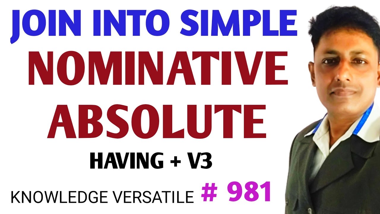 NOMINATIVE ABSOLUTE || JOIN INTO SIMPLE @knowledgeversatile8799 - YouTube