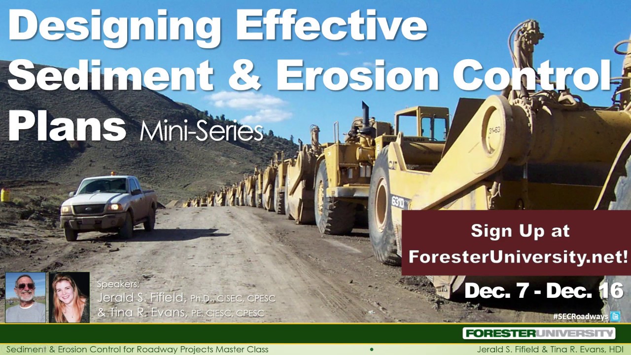 Designing Effective Sediment and Erosion Control Plans - Mini Series ...