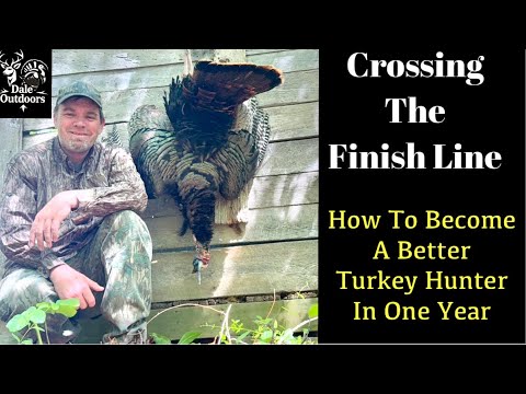 Crossing the Finish Line/ How Can I become a Better Turkey Hunter - YouTube