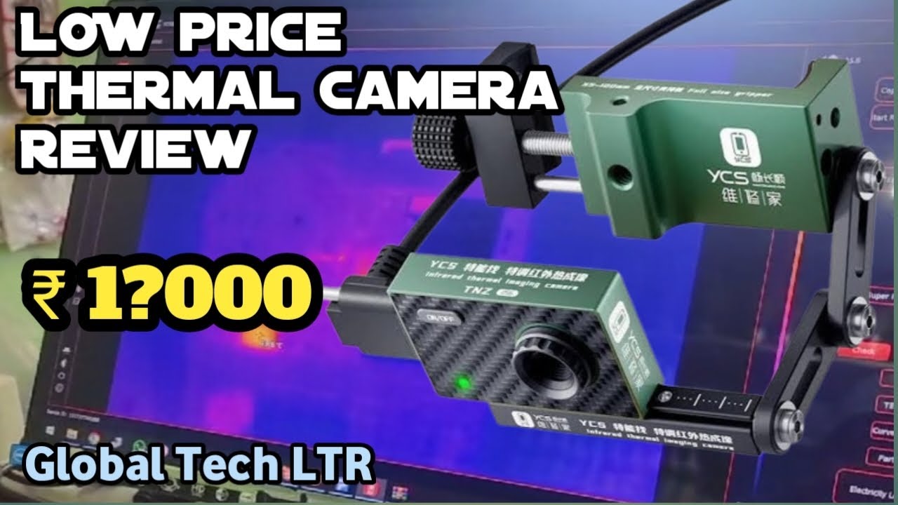 Ycn TNZ 256 thermal camera review | Global tech LTR - YouTube