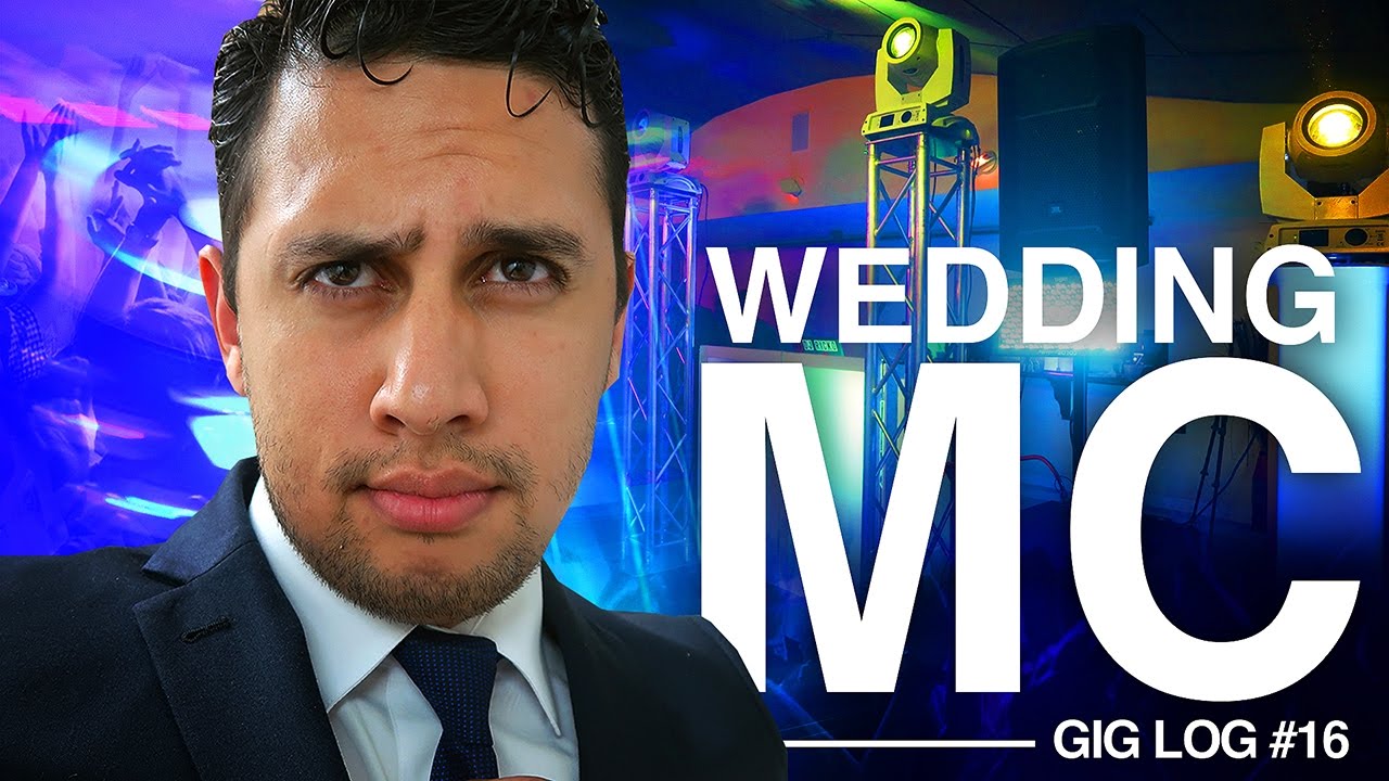 MC / DJ Gig Log: Master of Ceremony | Hosting a Wedding / Party - YouTube