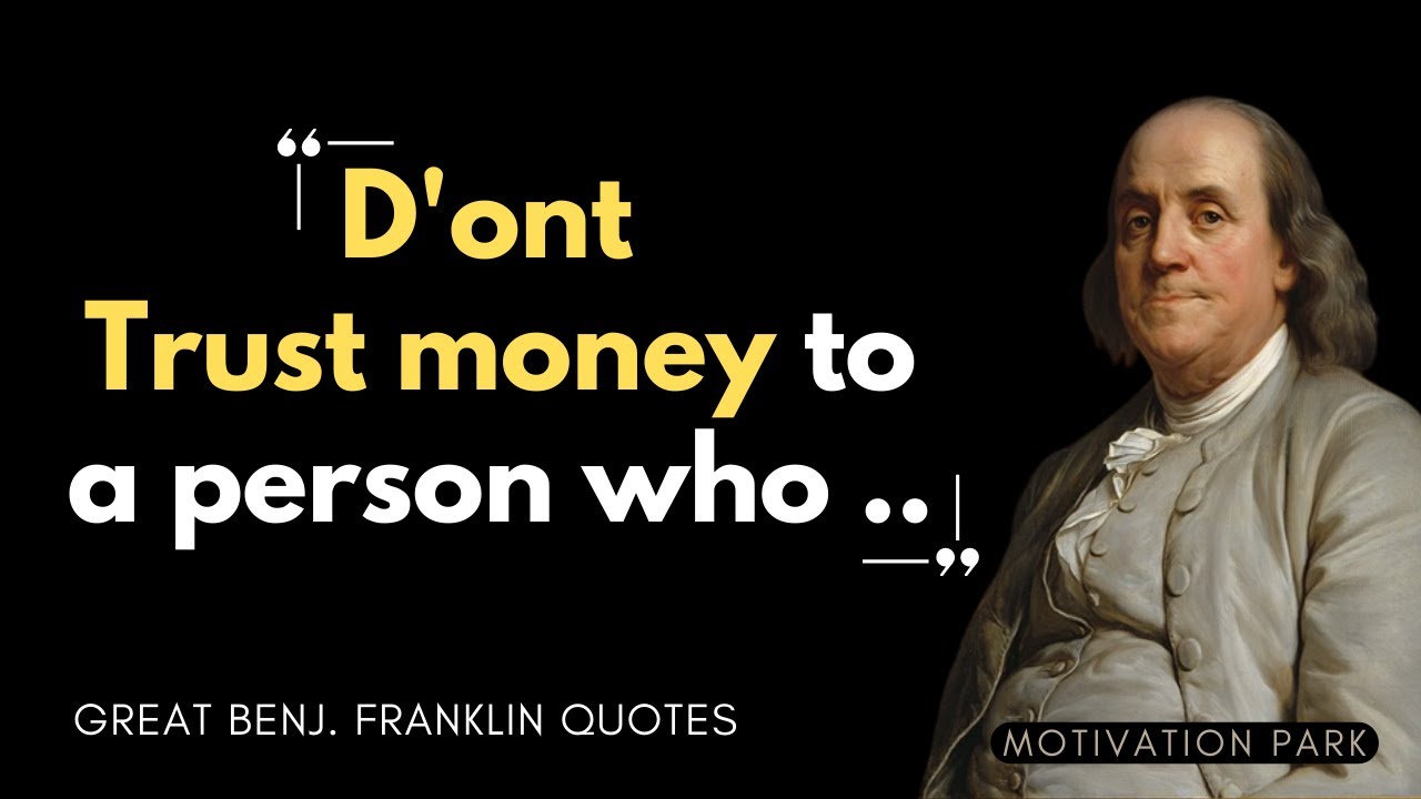 +60 Best Benjamin franklin quotes about life, happiness... which are ...