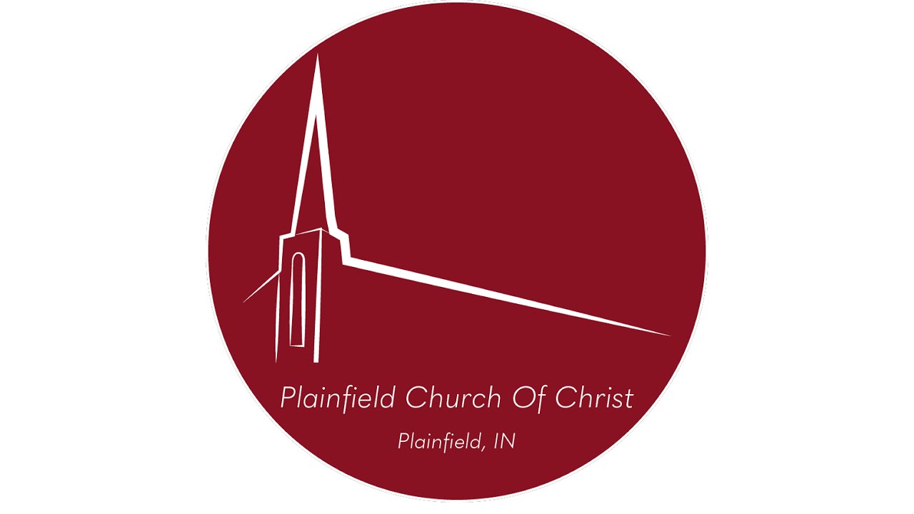 Welcome To The Plainfield Church Of Christ - YouTube