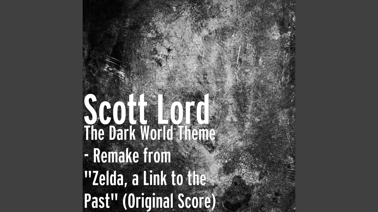 The Dark World Theme - Remake from "Zelda, a Link to the Past ...