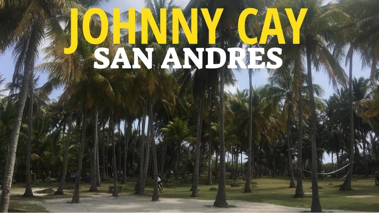 Conhecendo a ilha de JOHNNY CAY em SAN ANDRES #3 - YouTube