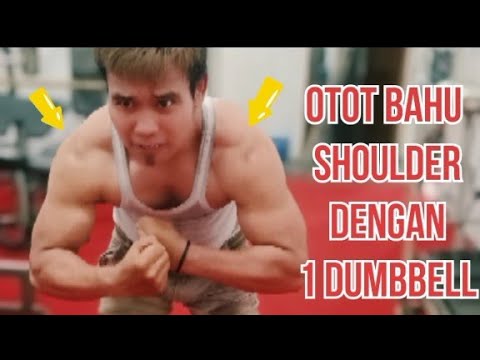 cara latihan otot bahu shoulder dengan 1 dimbbell - YouTube