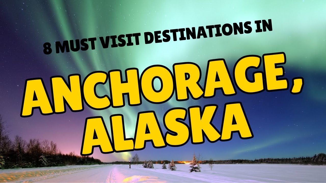 Anchorage ,Alaska Is A Dream Destination For Nature Lovers! - YouTube
