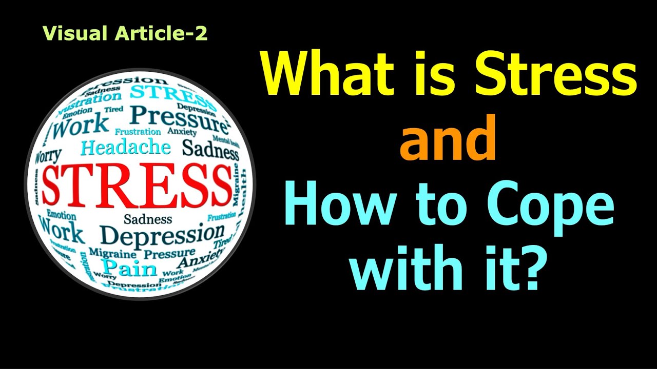 What is Stress and How to Cope with it? - YouTube