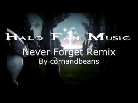 Halo Fan Music - "Never Forget: CornandBeans Remix" - YouTube