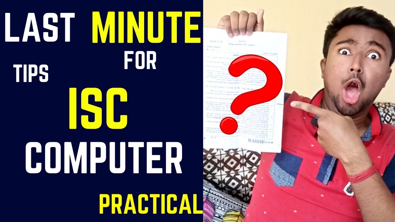 Last Minute Tips For ISC Computer Practical 2020 How To Give Viva last-minute-tips-for-isc-computer-practical-2020-how-to-give-viva