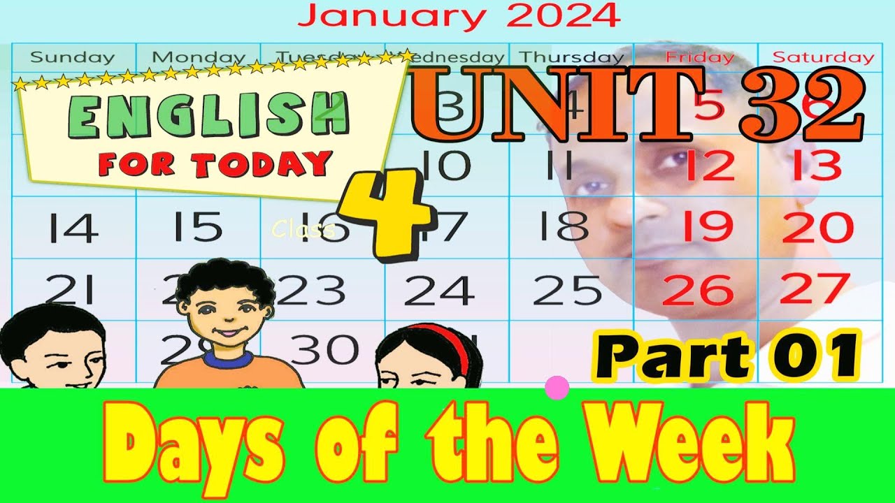 Class 4 English। Days of the Week। Unit 32। চতুর্থ ইংরেজি। (Part 01 ...