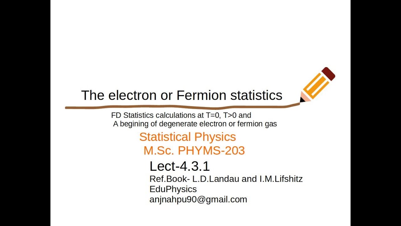 The electron or fermion statistics at T=0k |Landau and Lifshitz ...