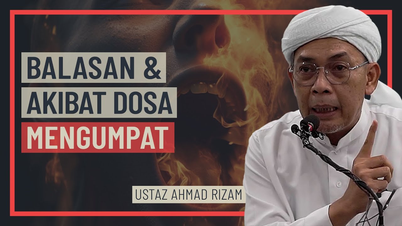Ustaz Ahmad Rizam - Balasan & Akibat Dosa Mengumpat - YouTube