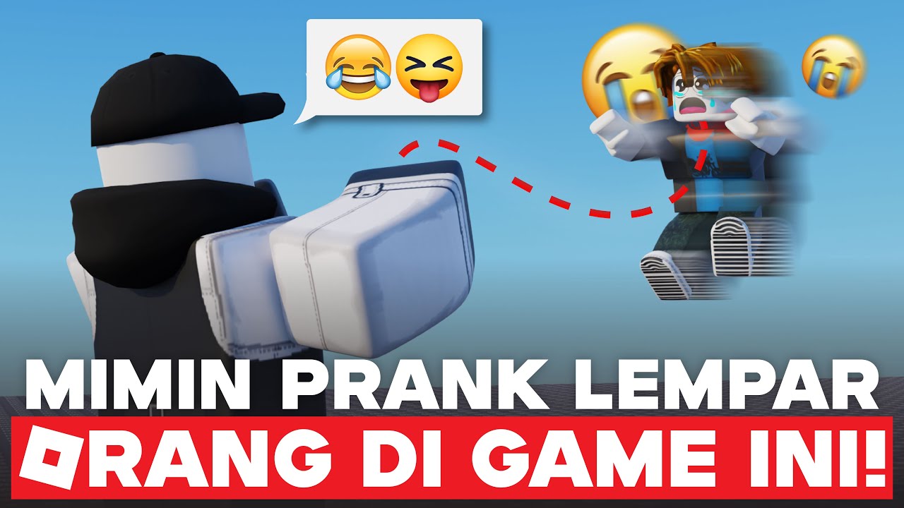 MIMIN PRANK LEMPAR SEMUA ORANG DI GAME INI!! - YouTube