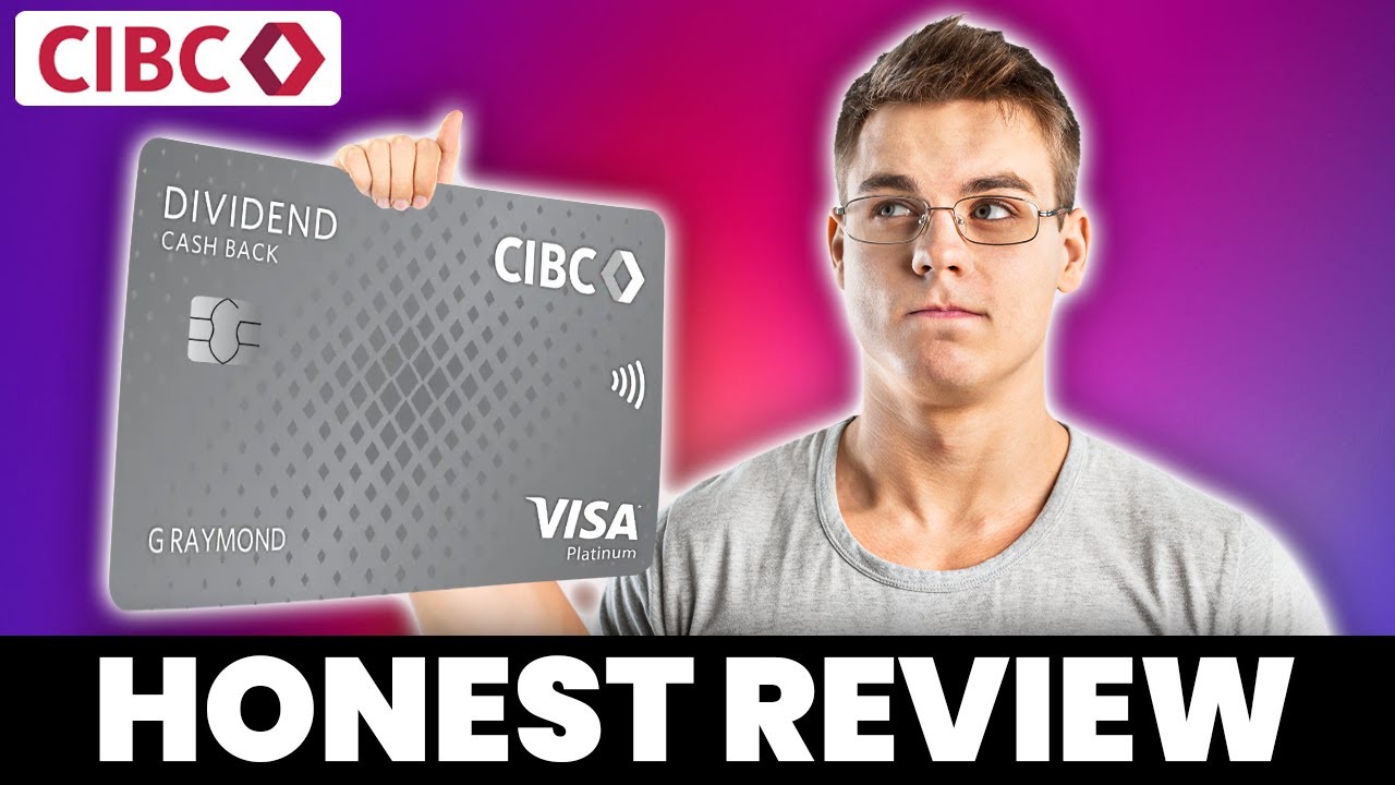 CIBC Dividend Platinum Visa Credit Card Review (2024) - YouTube